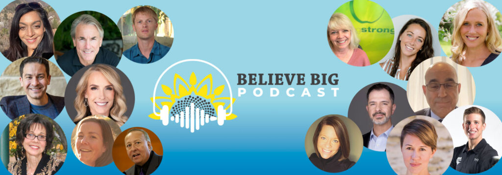 Podcast Guest Request - Believe Big