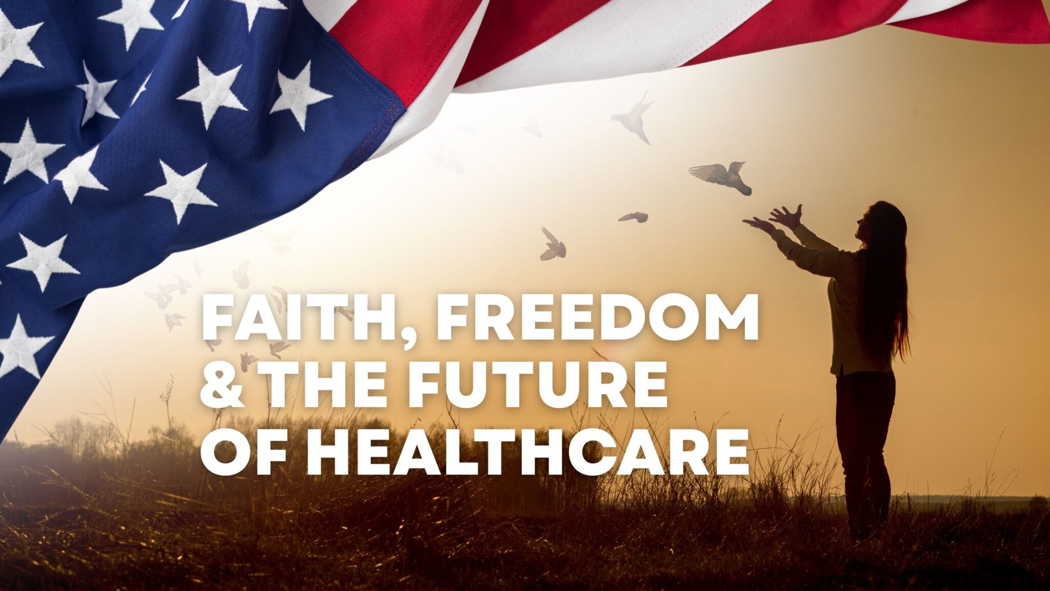 Faith, Freedom & the Future of Healthcare: A Conversation with Dr. Jay ...